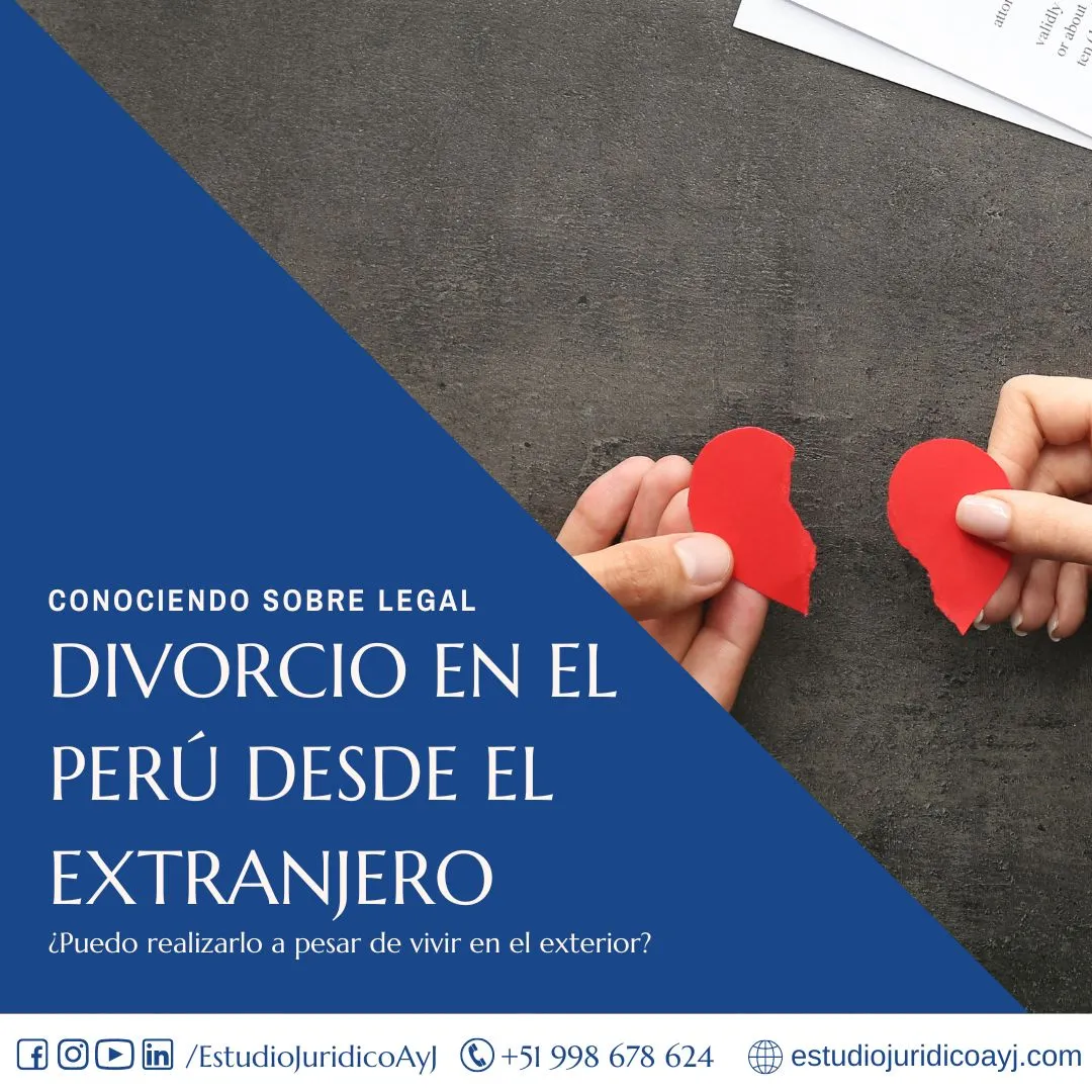 Divorcio en el Perú desde el extranjero : ¿Cómo realizarlo?